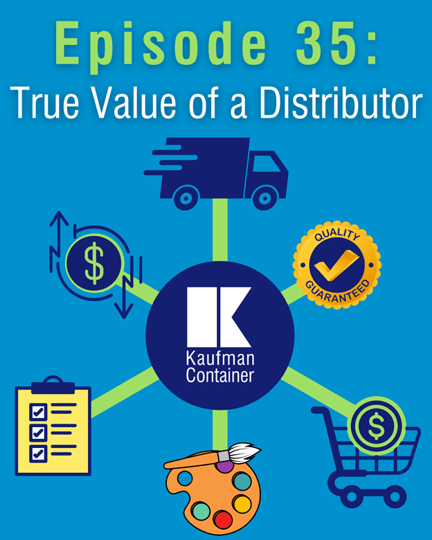 The True Value of a Packaging Distributor | Kaufman Container