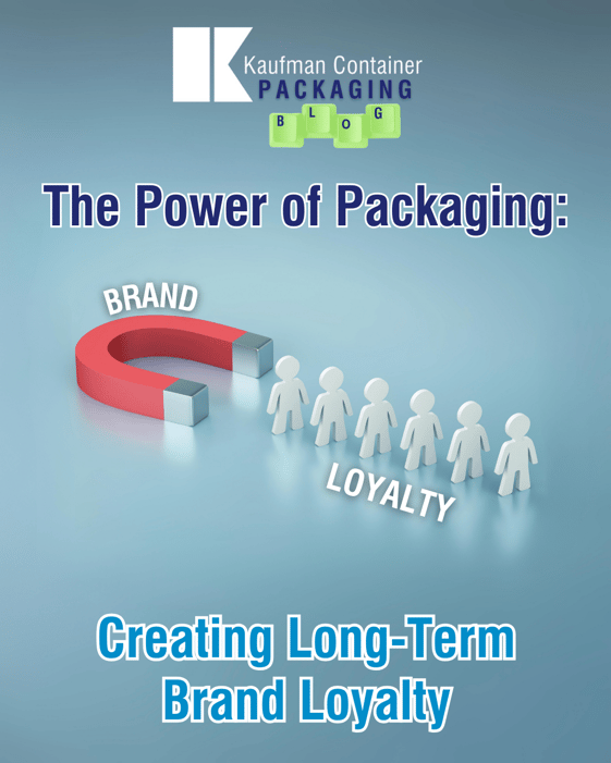 "The Power of Packaging: Creating Long-Term Brand Loyalty"